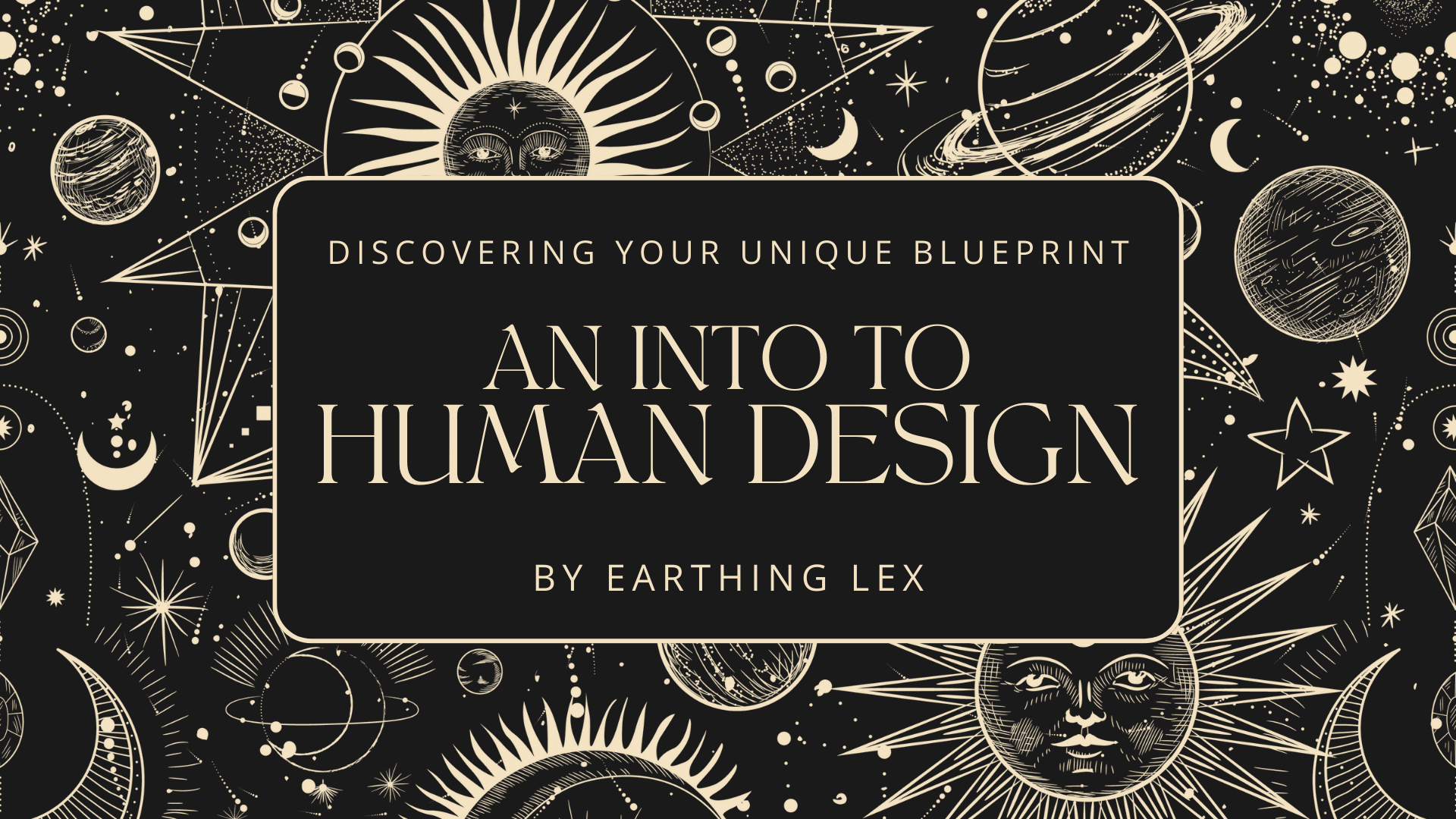 Discovering Your Unique Blueprint: An Introduction to Human Design ...